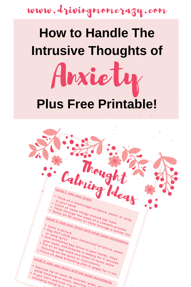 How to Calm the Intrusive Thoughts of Anxiety {With FREE Printable ...