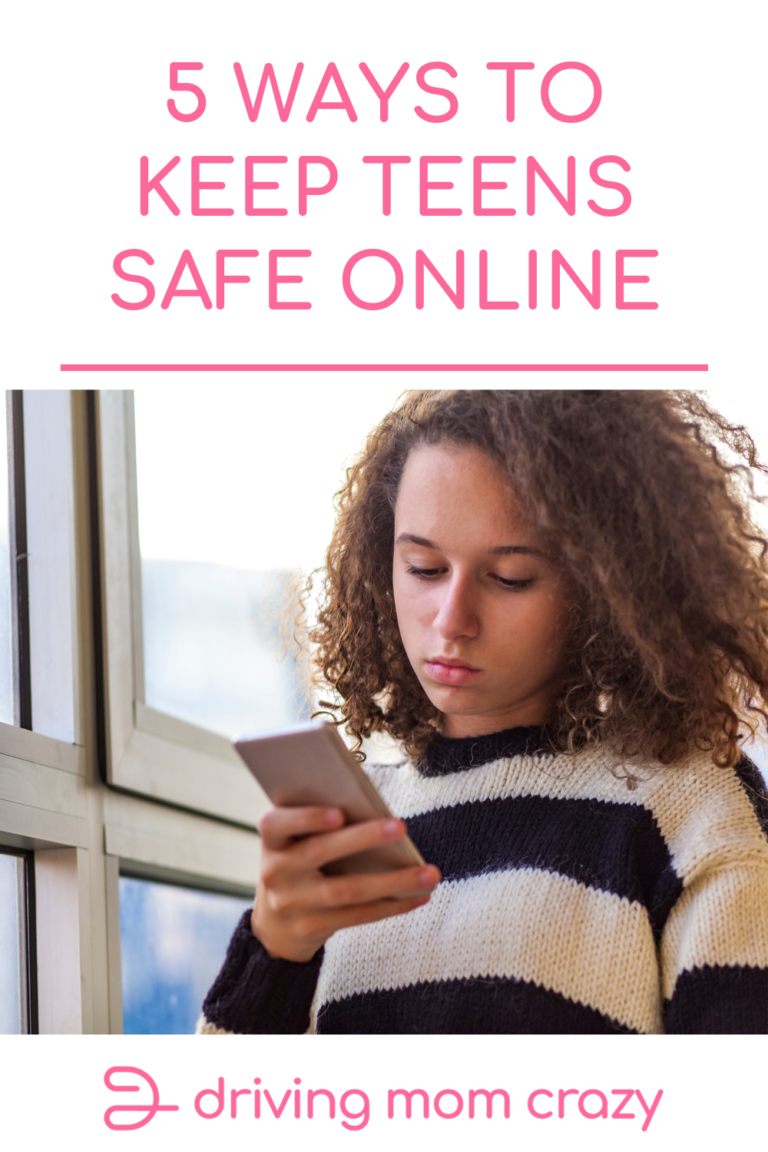 5 Ways To Keep Teens Safe Online - Driving Mom Crazy